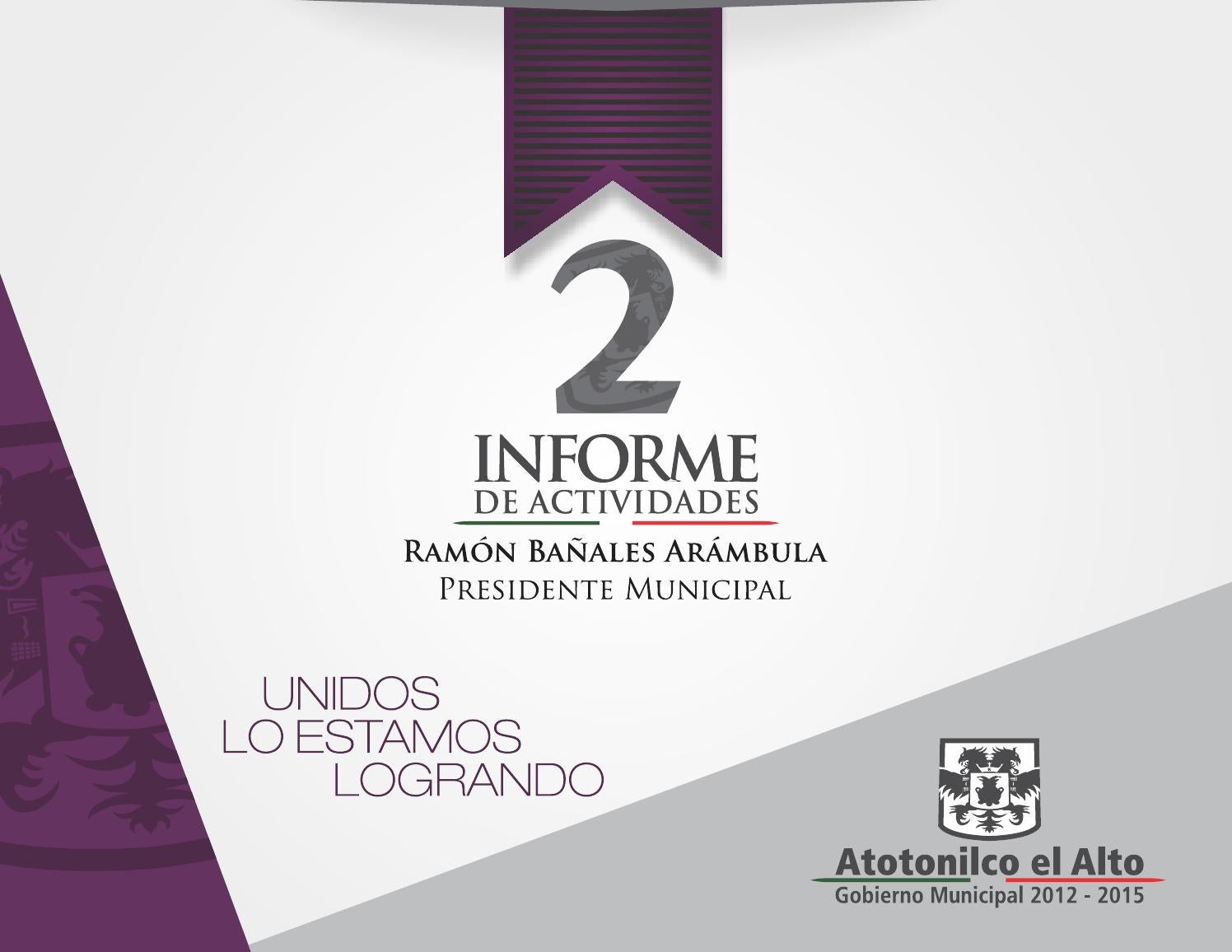 Segundo Informe de Actividades - Lic. Ramón Bañales Arambula by Rogelio ...