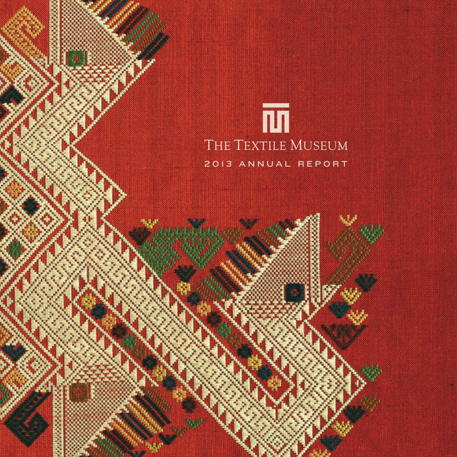 The Textile Museum 2013 Annual Report by The George Washington ...
