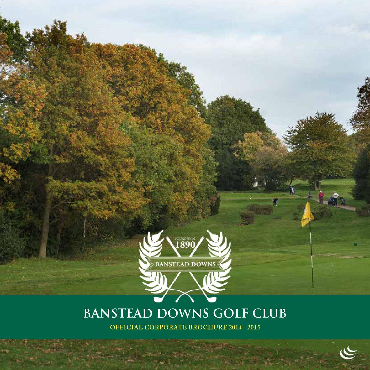 Banstead Downs Golf Club Official Corporate Brochure 2014 - 2015 by ...