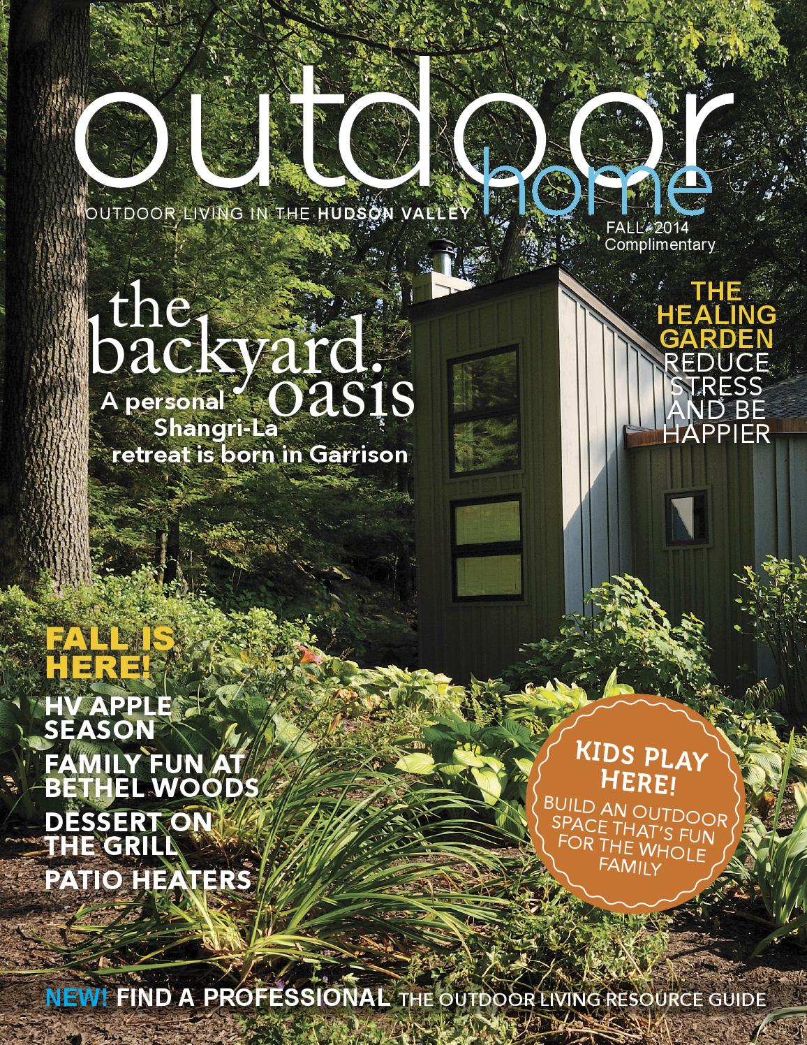 Outdoor Home Magazine - Sept/Oct 2014 by Halstead Media Group - Issuu