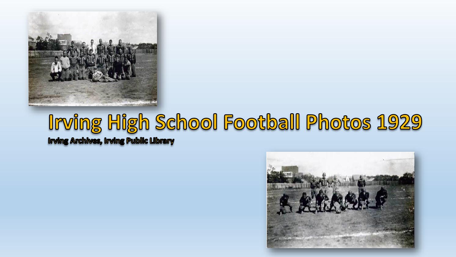 Irving High School Football, 1929 by City of Irving - Issuu