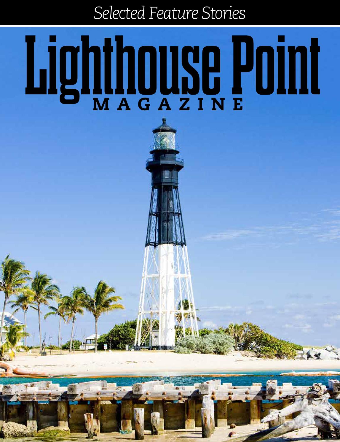 Lighthouse Point Magazine Features by Point! Publishing - Issuu