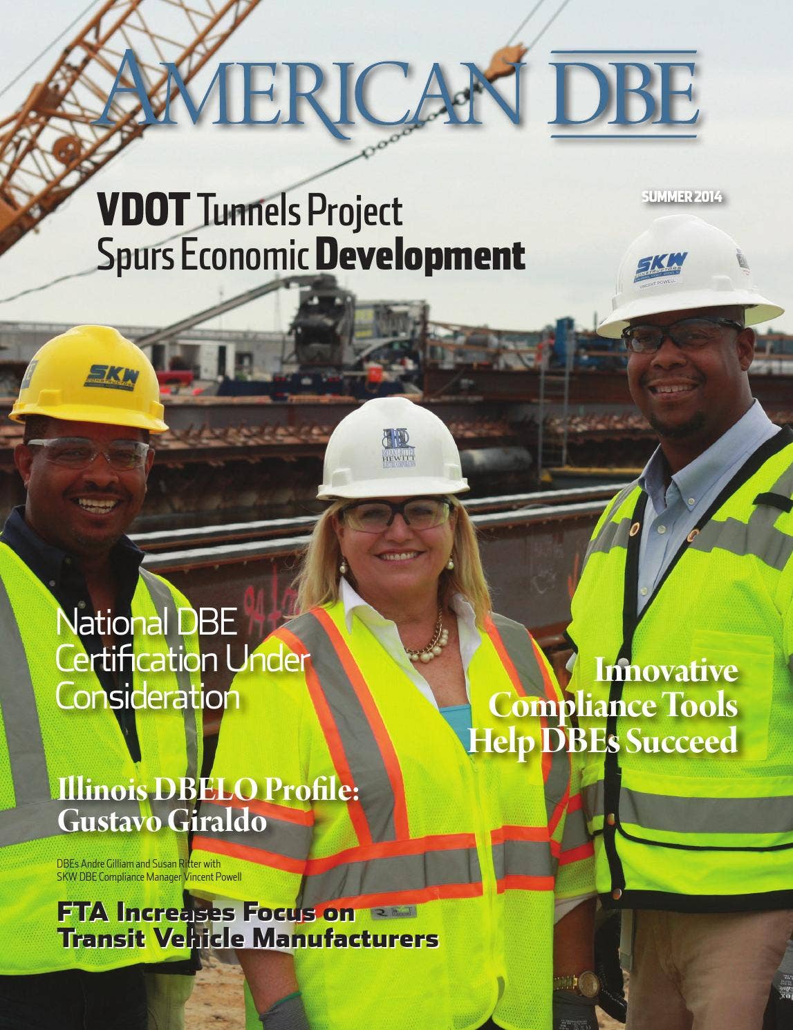 American DBE Magazine Summer 2014 by American DBE Magazine - Issuu