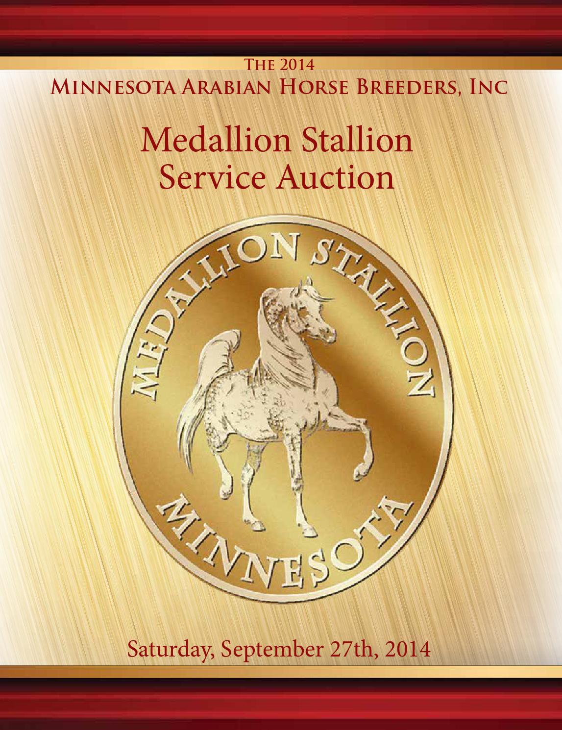 Medallion Stallion Service Auction 2014 by Arabian Horse Times - Issuu