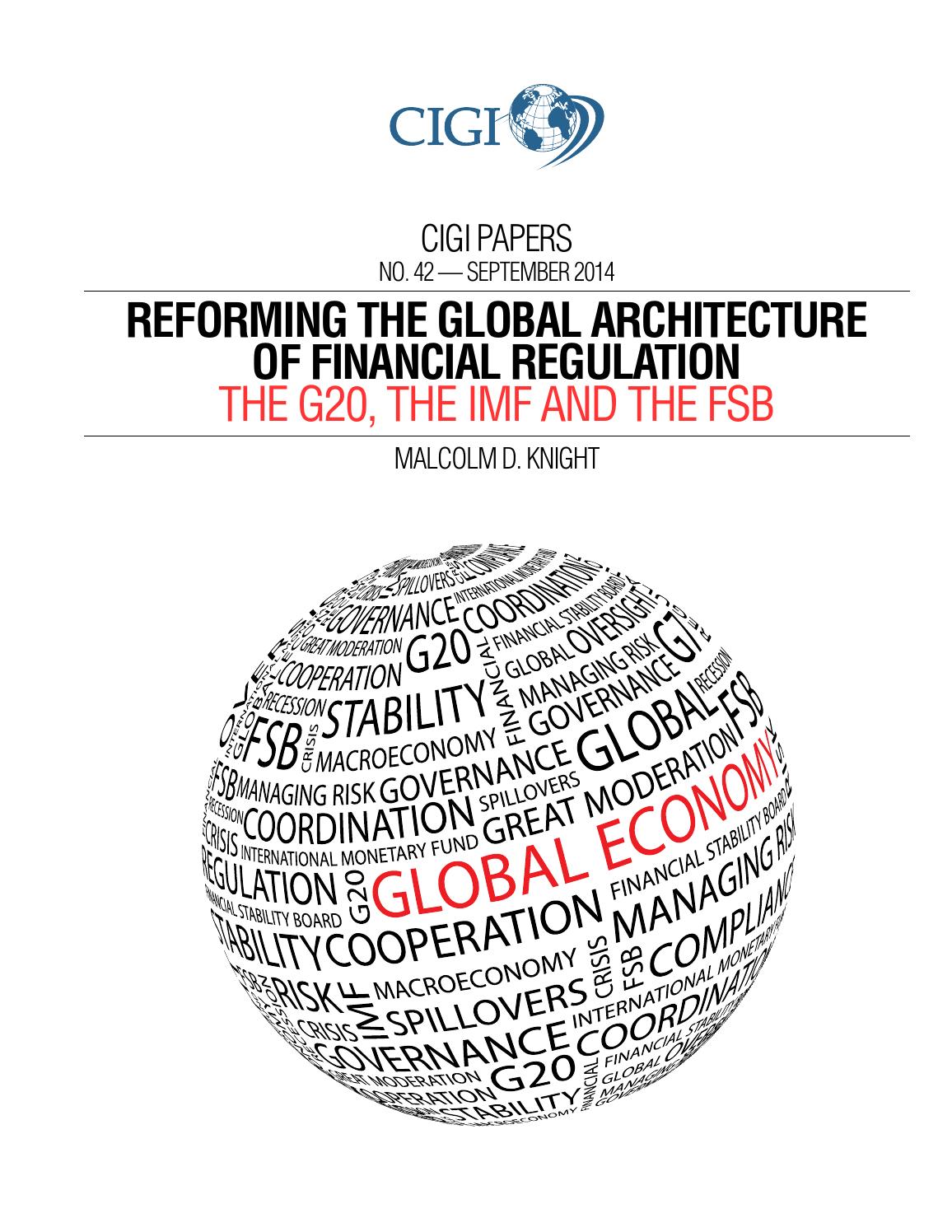 Reforming the Global Architecture of Financial Regulation: The G20, the ...