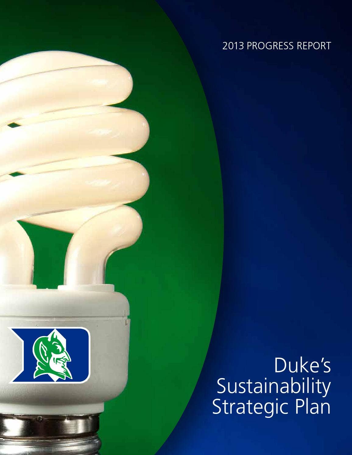 Duke University's 2013 Sustainablitity Progress Report by Working Duke ...