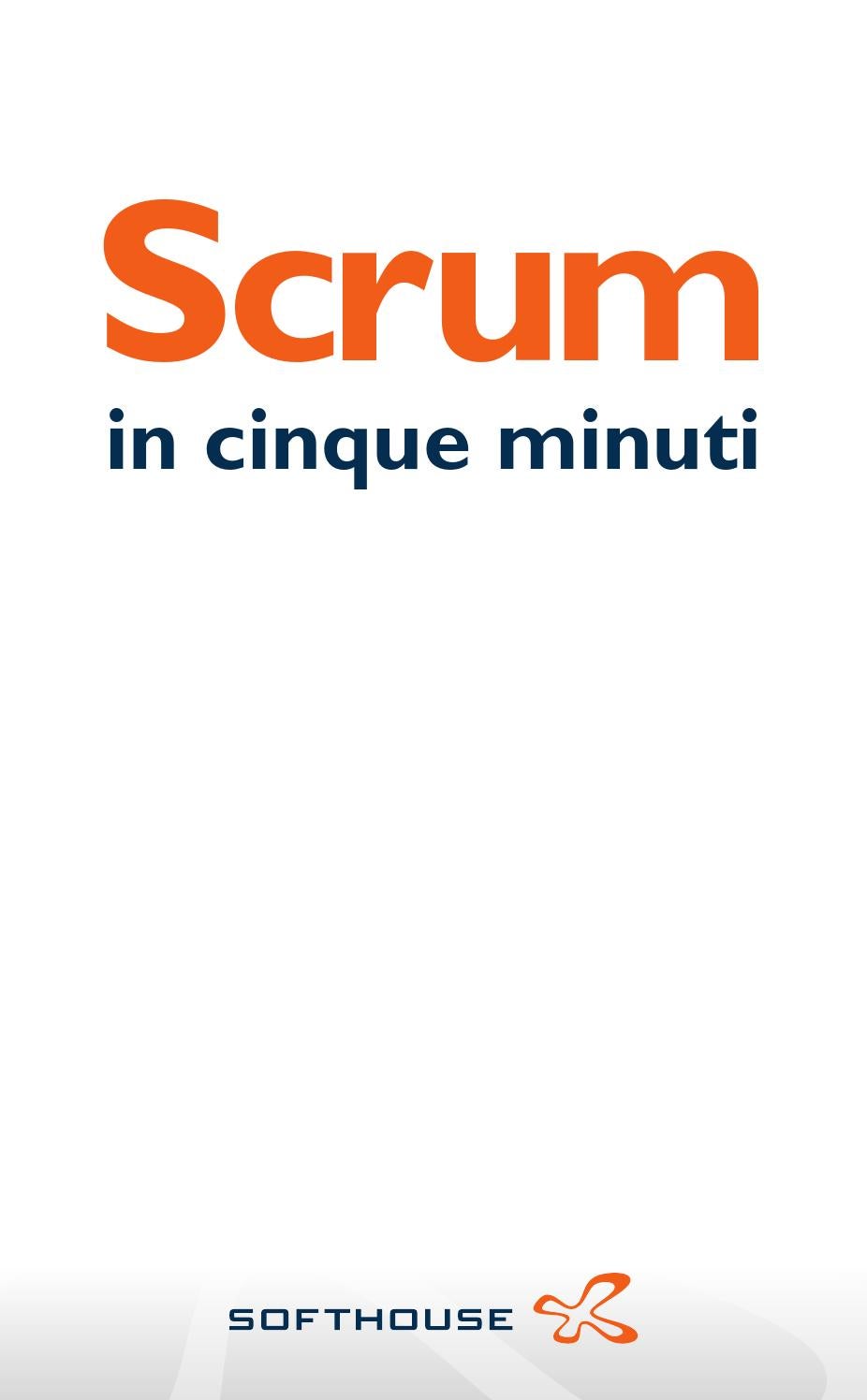 Scrum in cinque minuti by Softhouse - Issuu
