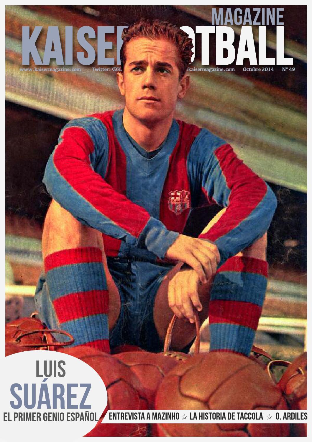 Revista Kaiser 49 | Octubre 2014 by Kaiser Football - Issuu