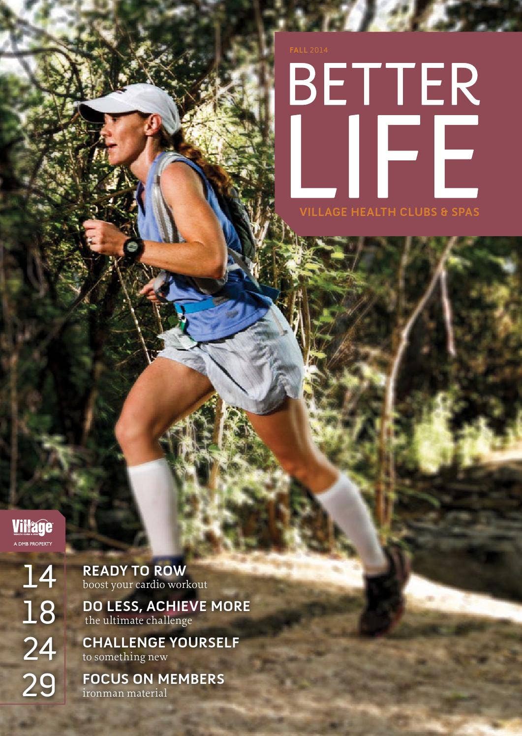 BetterLIFE Fall 2014 by Village Health Clubs and Spas - Issuu