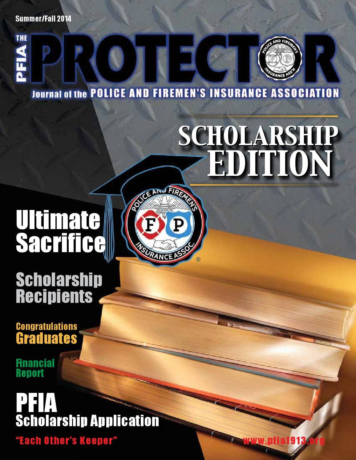 The PFIA Protector - Summer/Fall 2014 by Police and Firemen's Insurance ...