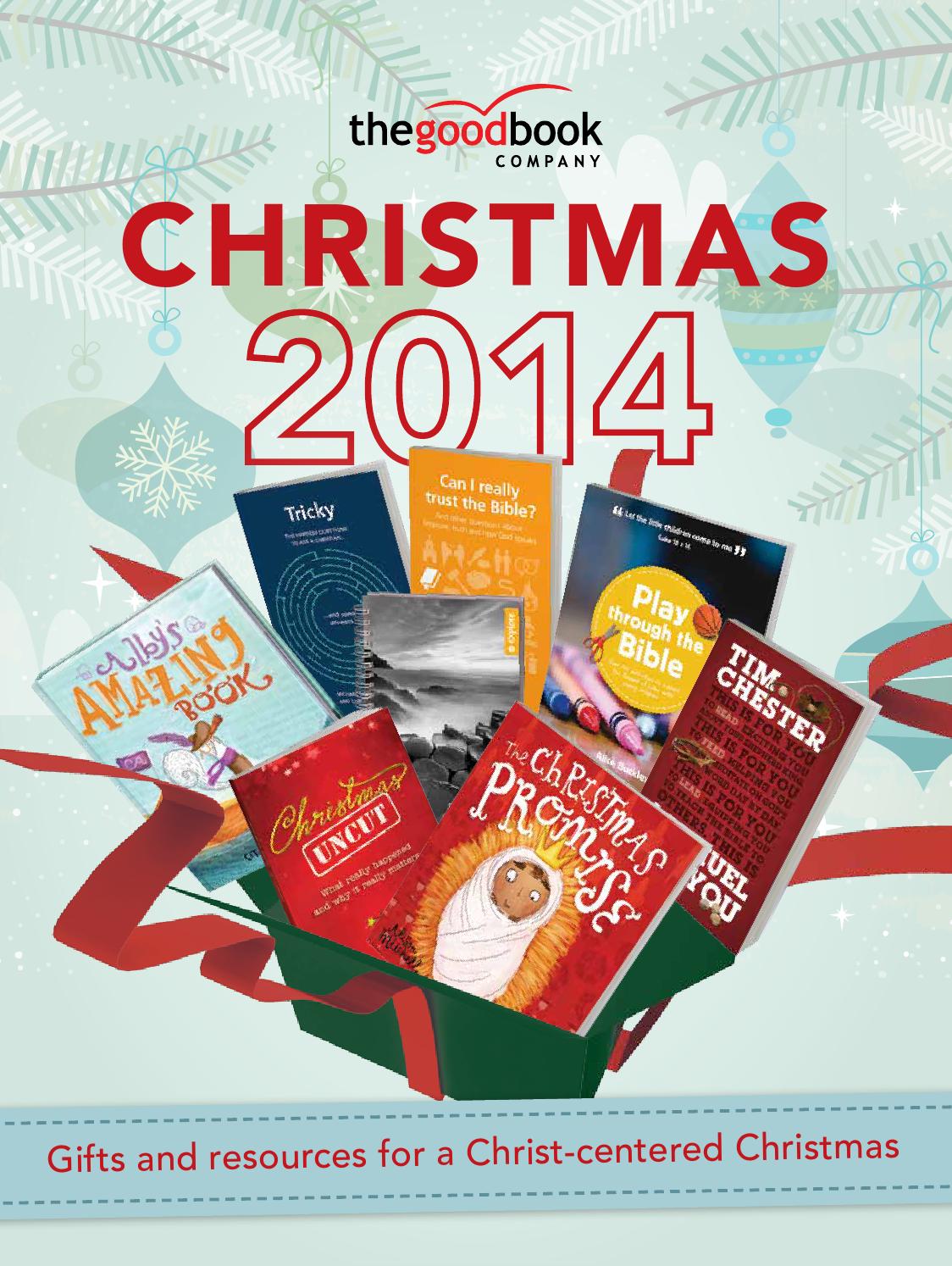 Christmas catalogue 2014 by The Good Book Company - Issuu