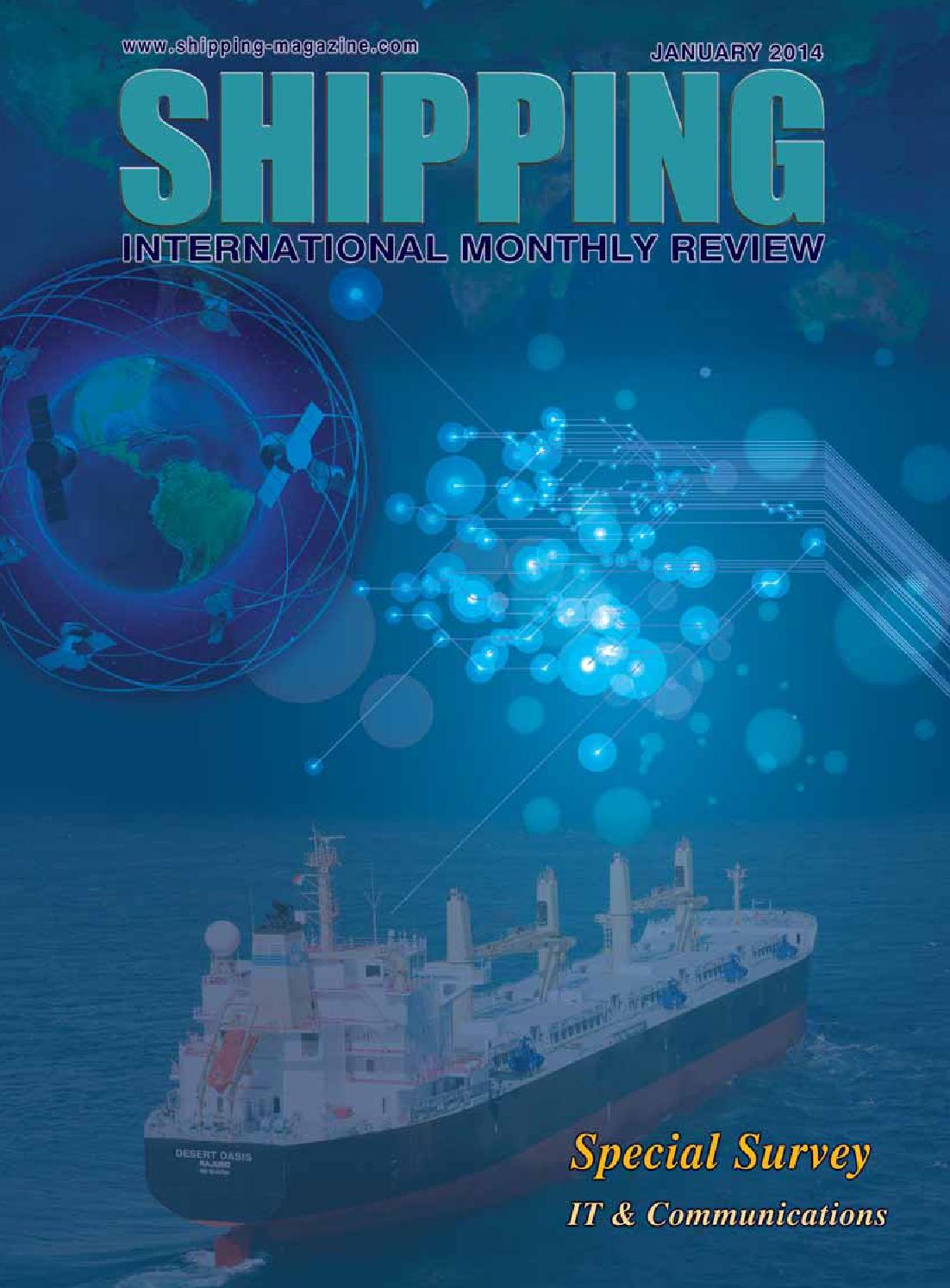 Shipping january 2014 lres by Shipping Magazine - Issuu
