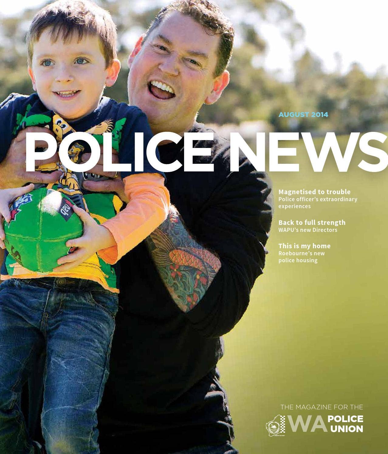 WAPU Police News - August 2014 by WA Police Union - Issuu