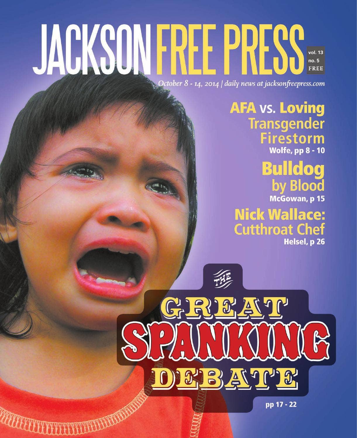 v13n05 - The Great Spanking Debate by Jackson Free Press Magazine - Issuu