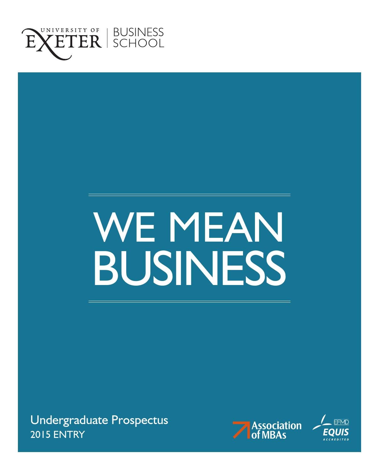 Business School Undergraduate Prospectus 2015 by University of Exeter ...
