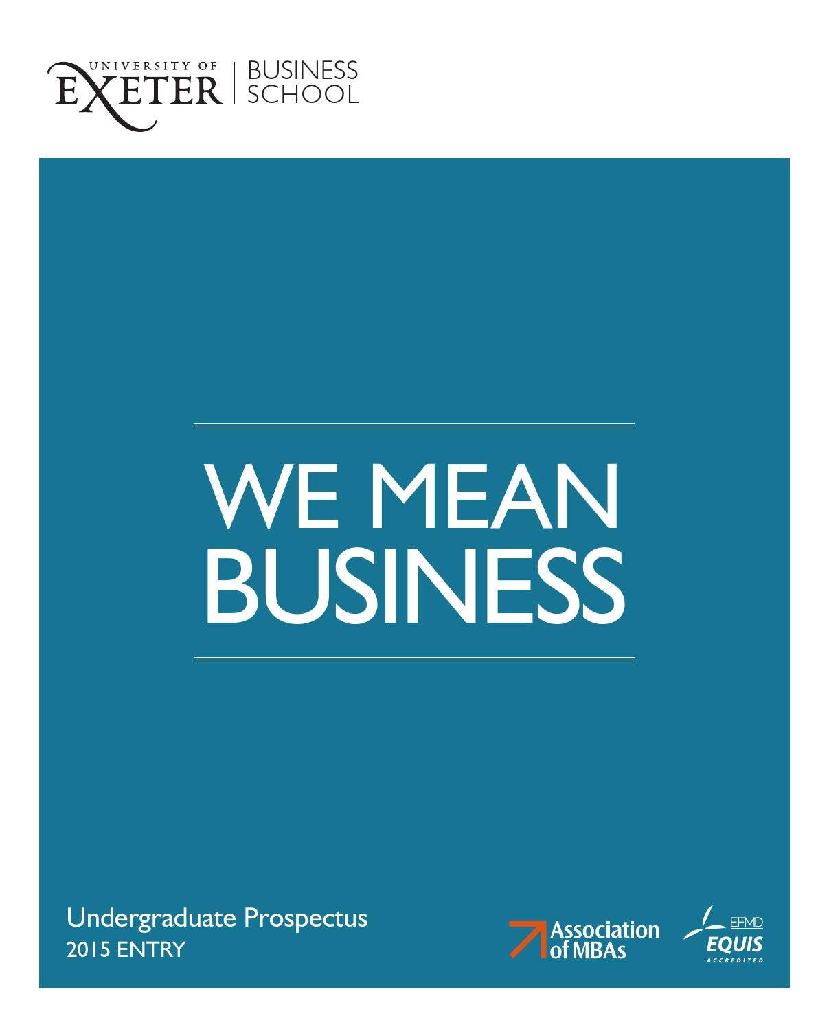 Business School Undergraduate Prospectus 2015 by University of Exeter ...