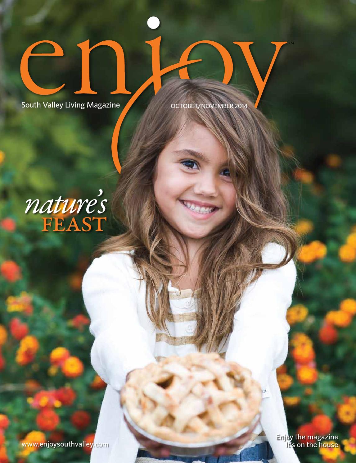 Enjoy Magazine; South Valley Living - Oct/Nov 2014 by Enjoy Magazine ...