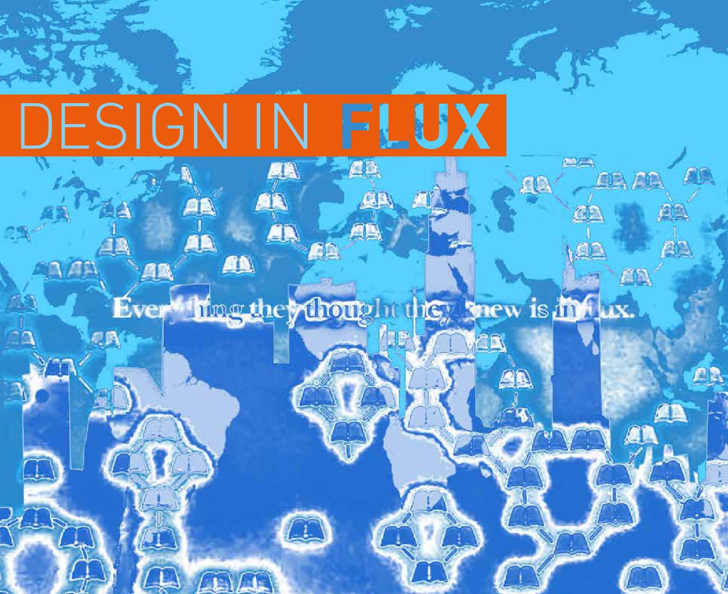 Design in flux by Queensland College of Art, Griffith University - Issuu