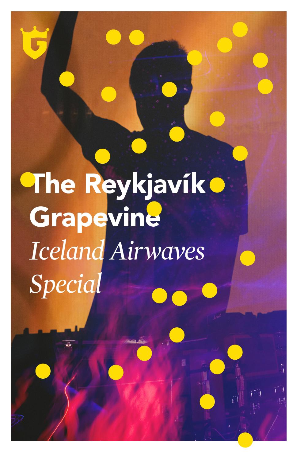 The Reykjavík Grapevine Iceland Airwaves Special by Reykjavík Grapevine ...