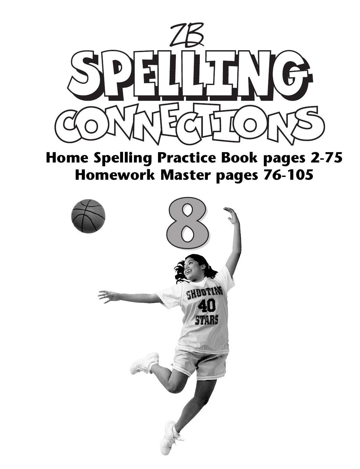 Spelling Connections Grade 8 by Sandra Maria Michelle Clifton, MBA - Issuu