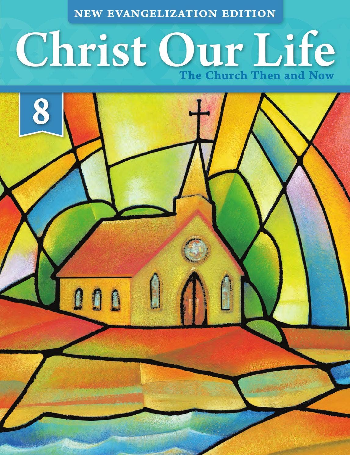 Christ Our Life 2016 Grade 8 Student Edition by Loyola Press - Issuu