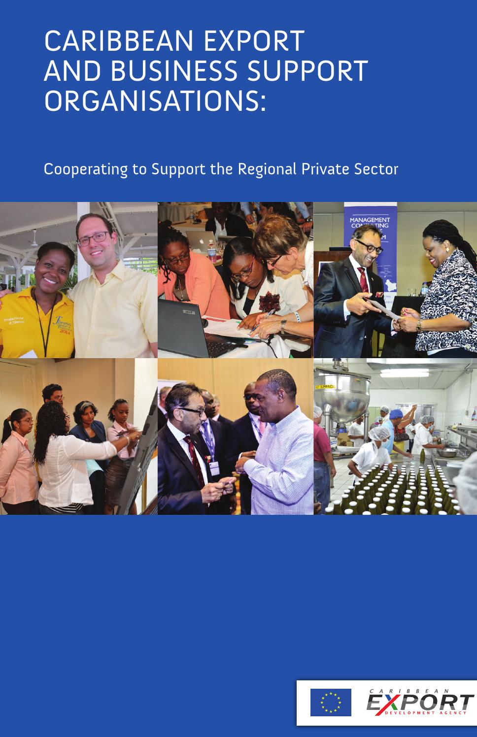 Cooperating to Support the Regional Private Sector by Caribbean Export ...