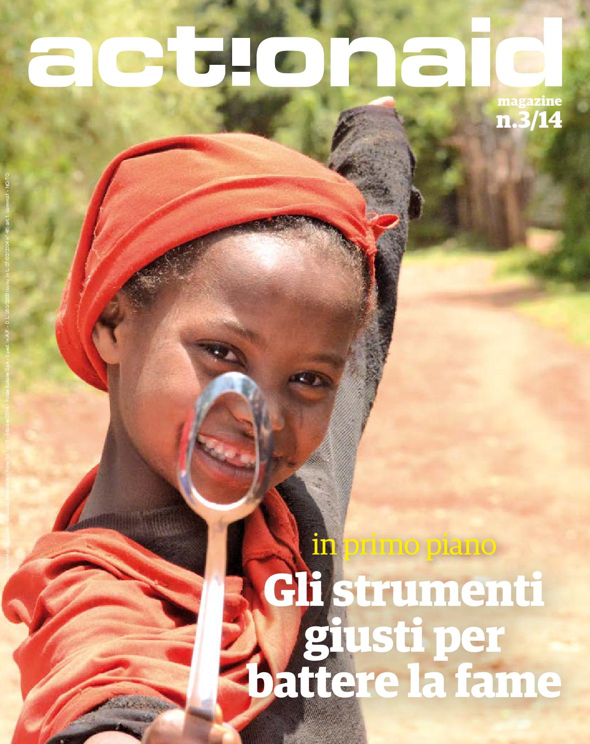 Actionaid Magazine 3 2014 by ActionAid Italia - Issuu