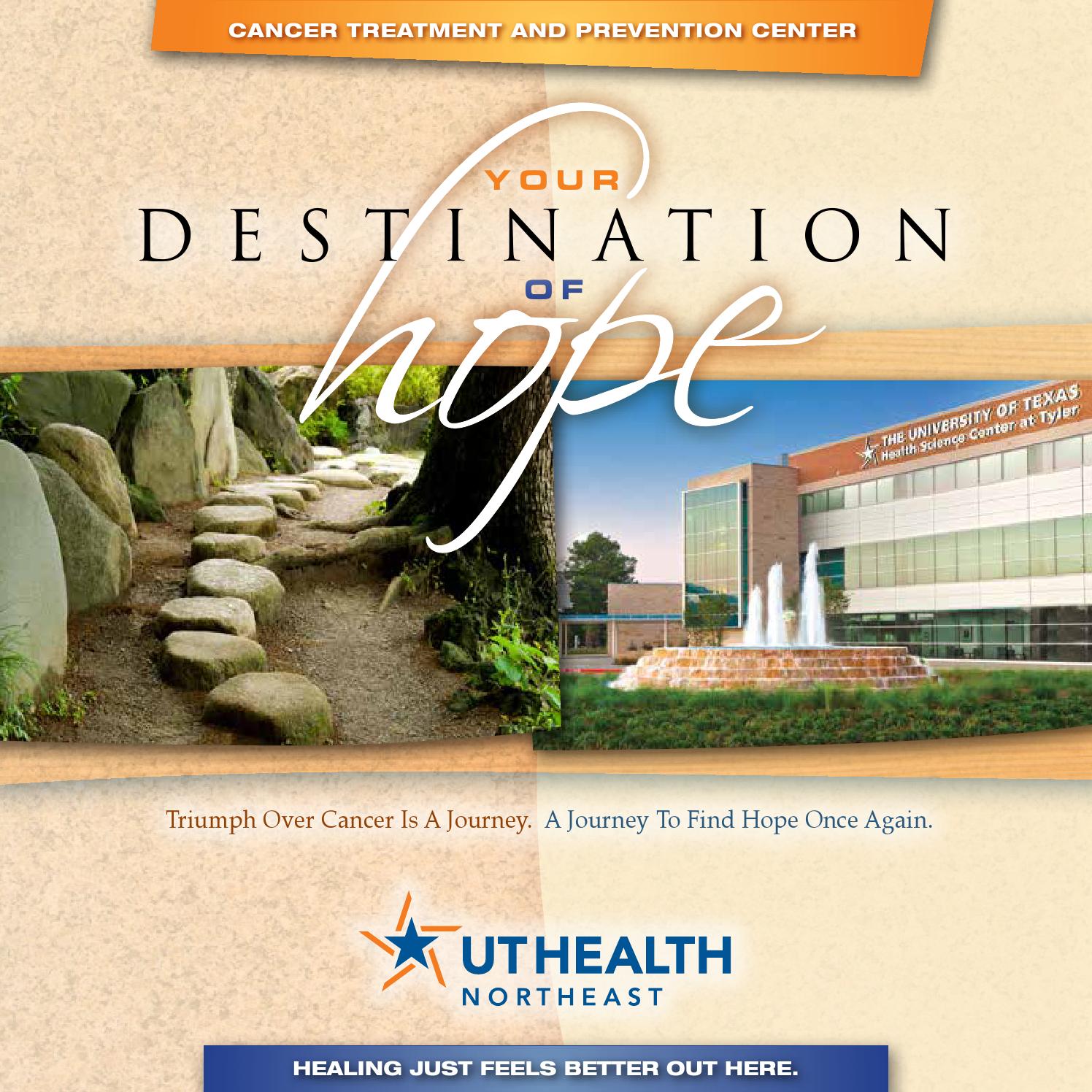 Your Destination of Hope by UT Health Science Center at Tyler - Issuu