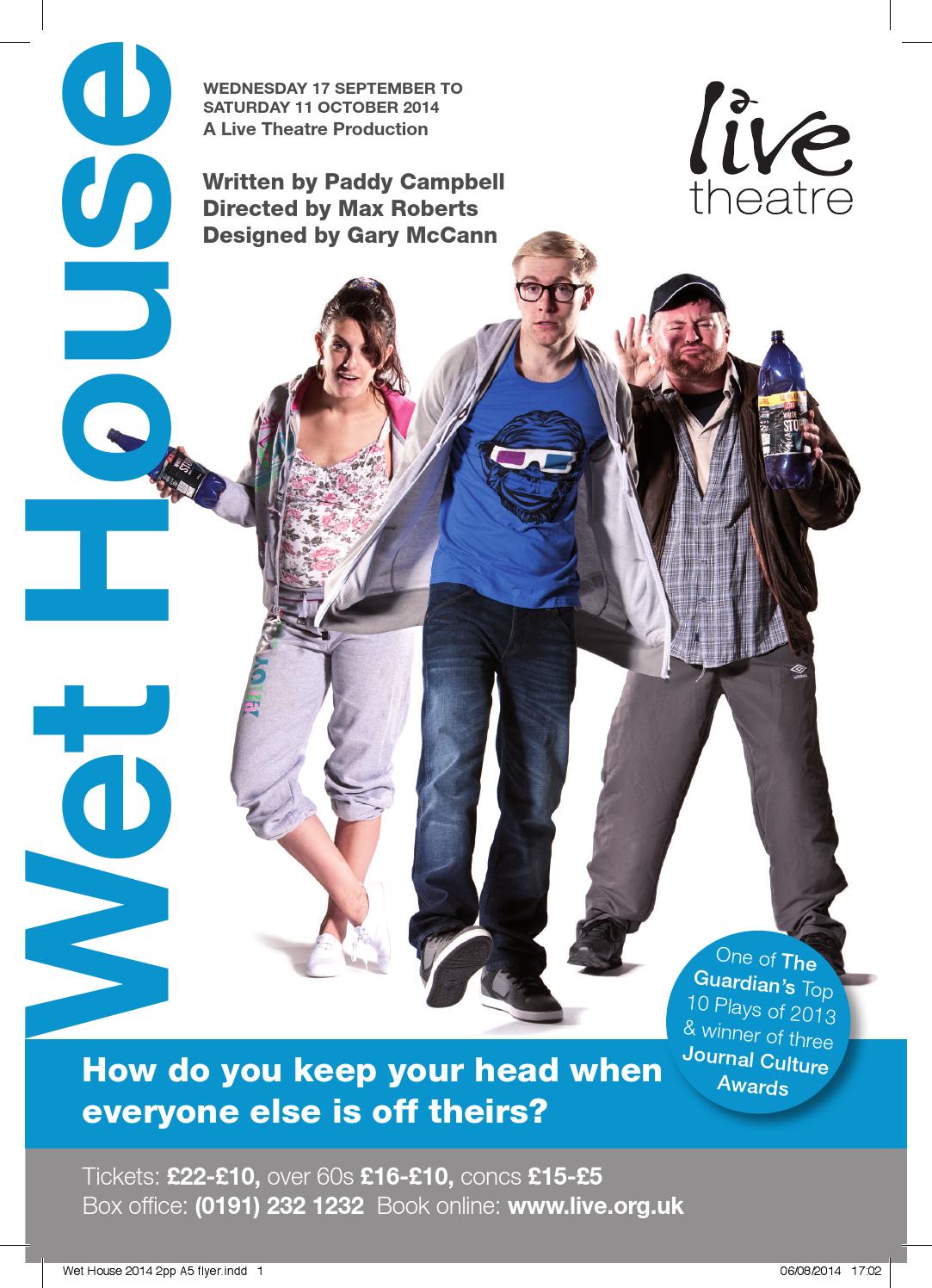 Wet House by Paddy Campbell 2014 by Live Theatre - Issuu