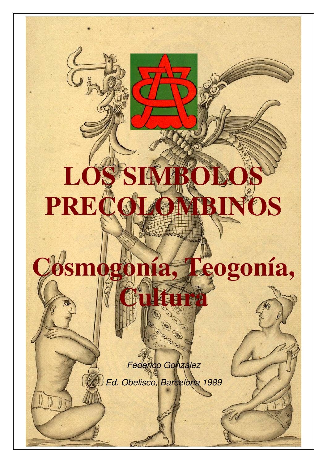 Los simbolos precolombinos by Historia y Arqueología - Issuu
