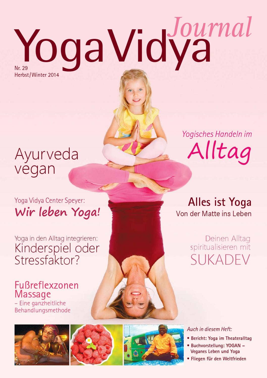 Yoga Vidya Journal Nr. 29 by Yoga Vidya - Issuu