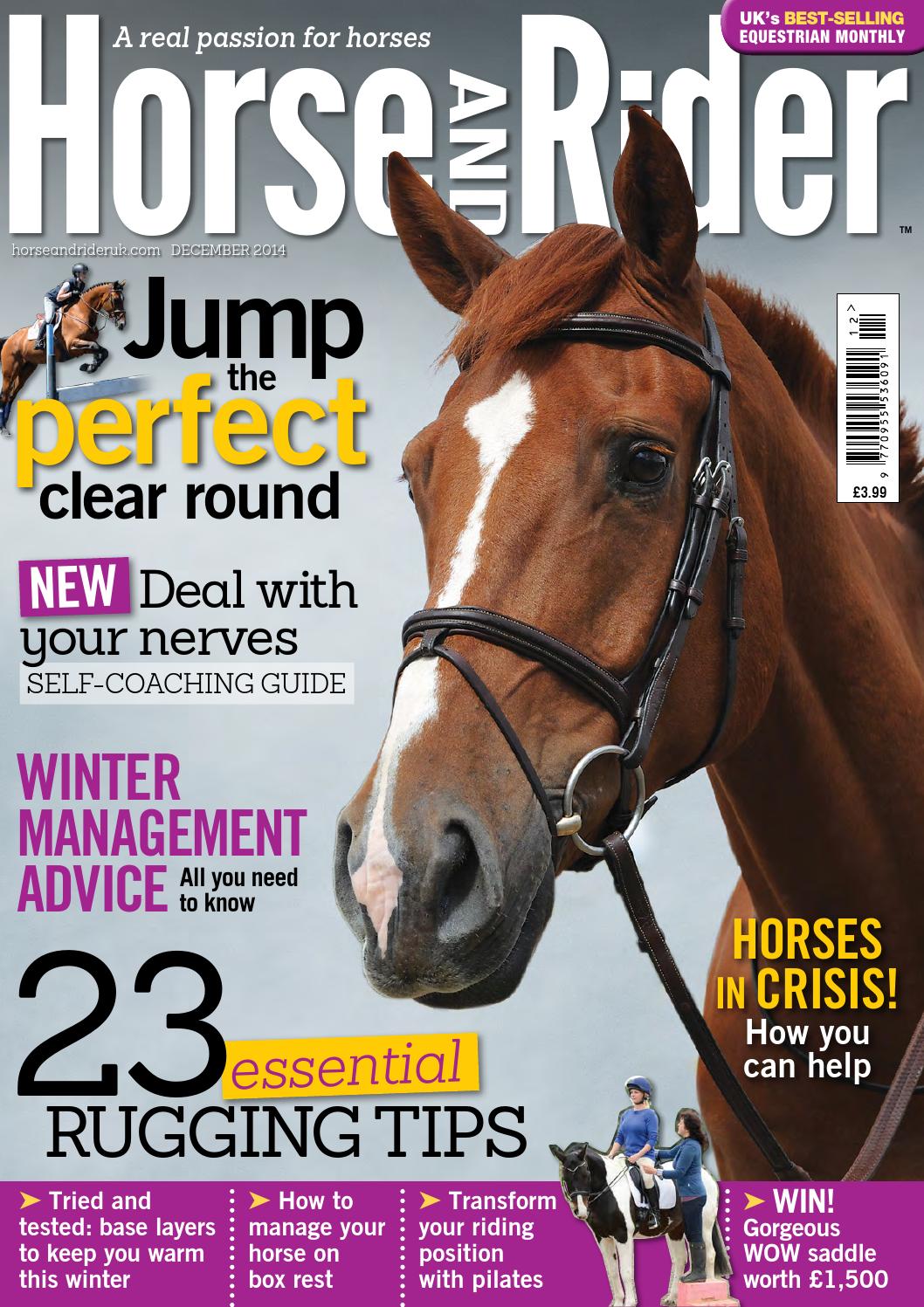 Horse&Rider Magazine – December 2014 by DJ Murphy (Publishers) Ltd - Issuu