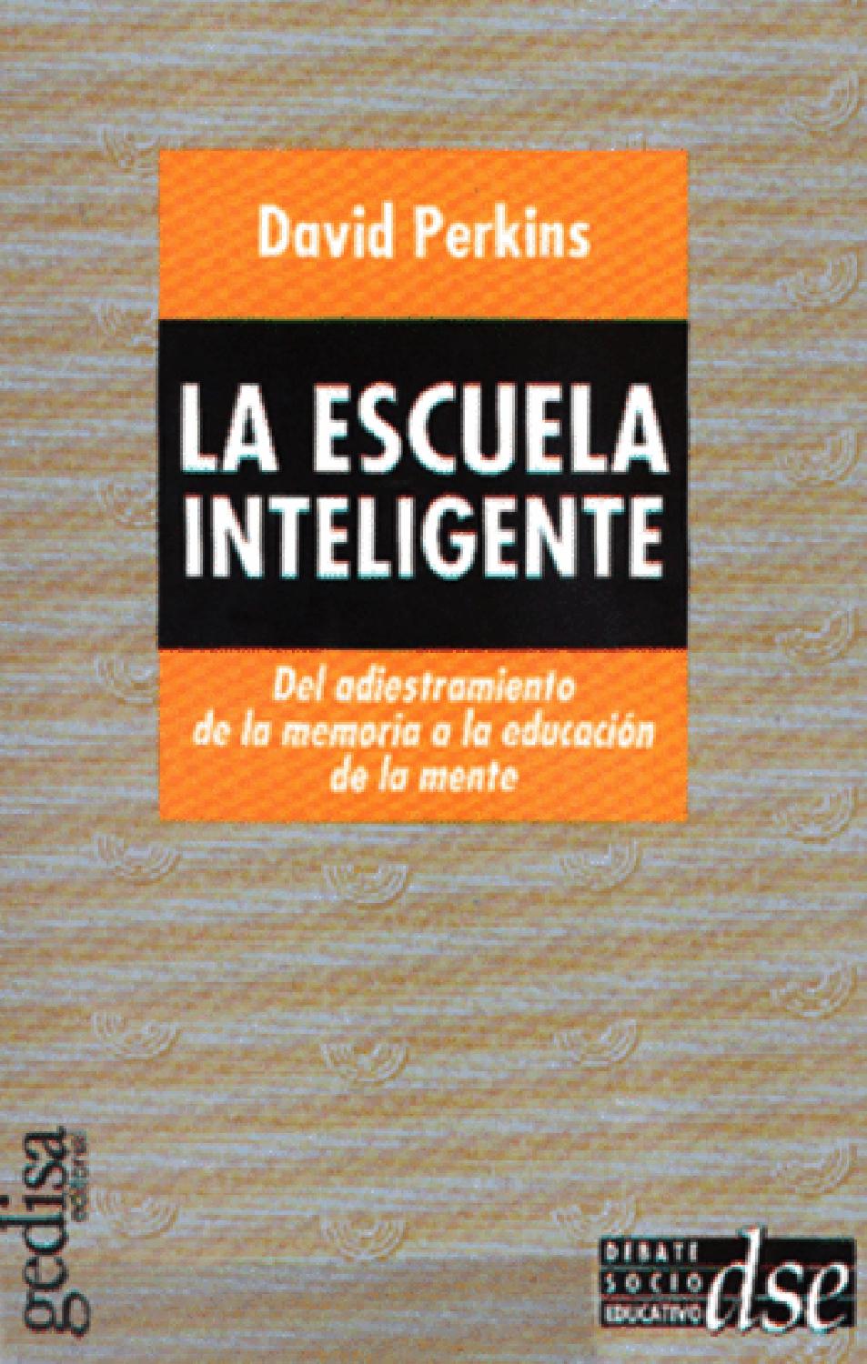 David perkins - la escuela inteligente by Luis Orbegoso - Issuu