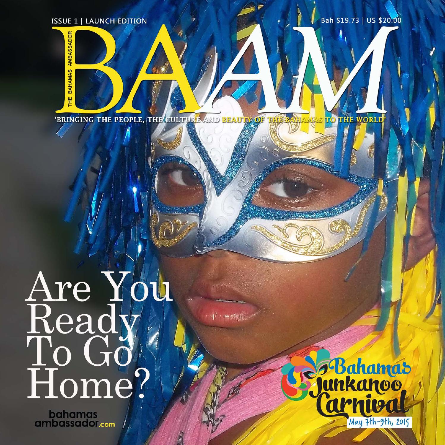 LAUNCH EDITION: BAAM-The Bahamas Ambassador Magazine by TeeJay Culture ...