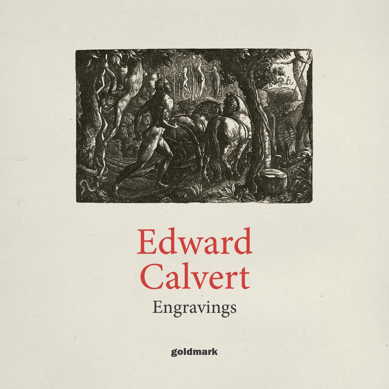 Edward Calvert - Engravings by Goldmark Gallery - Issuu