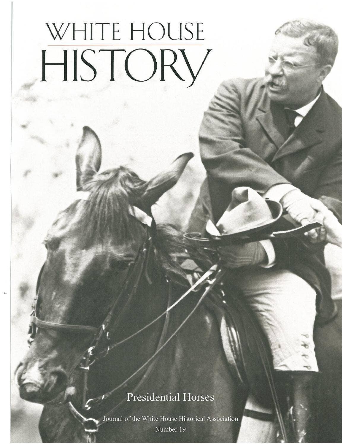 White House History #19 Presidential Horses by White House Historical ...