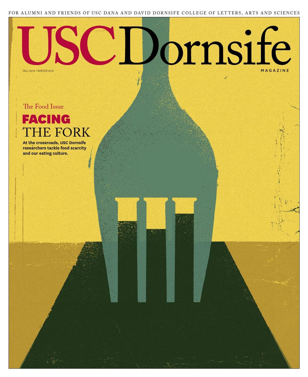 USC Dornsife Magazine by USC Dornsife Office of Communication - Issuu