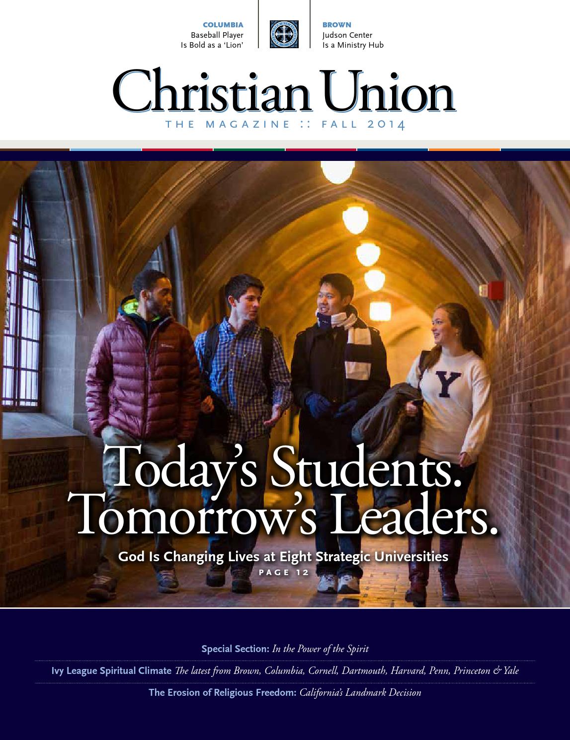 Fall 2014 Christian Union The Magazine by Christian Union - Issuu