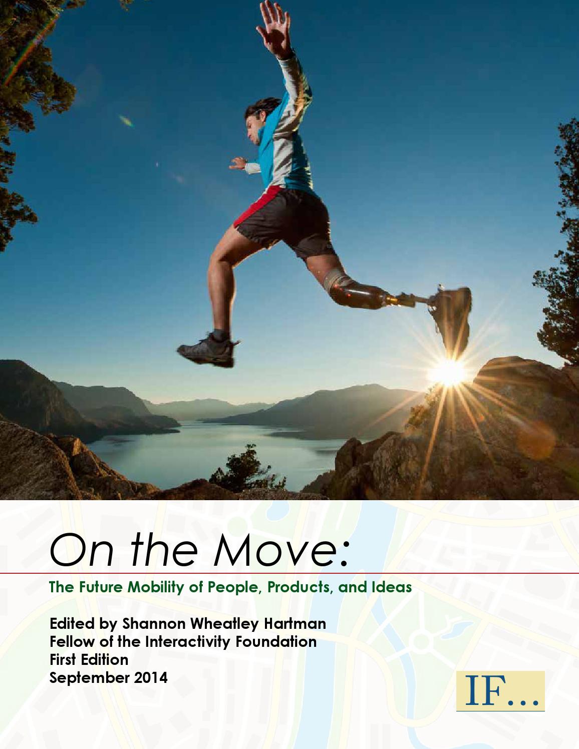 On the Move: the Future Mobility of People, Products, and Ideas by ...