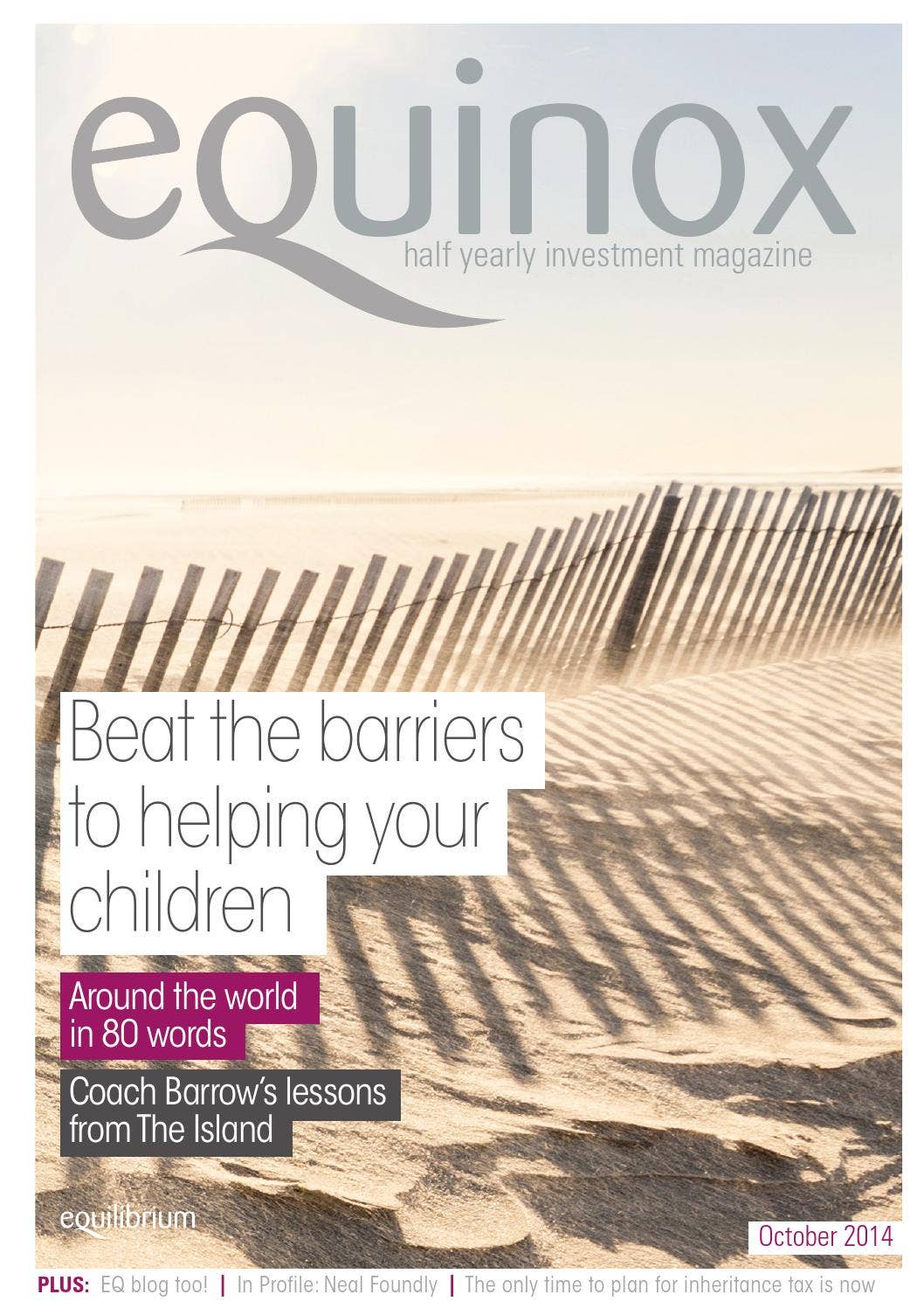 Equinox, Issue 6 - October 2014 by Equilibrium Financial Planning LLP ...