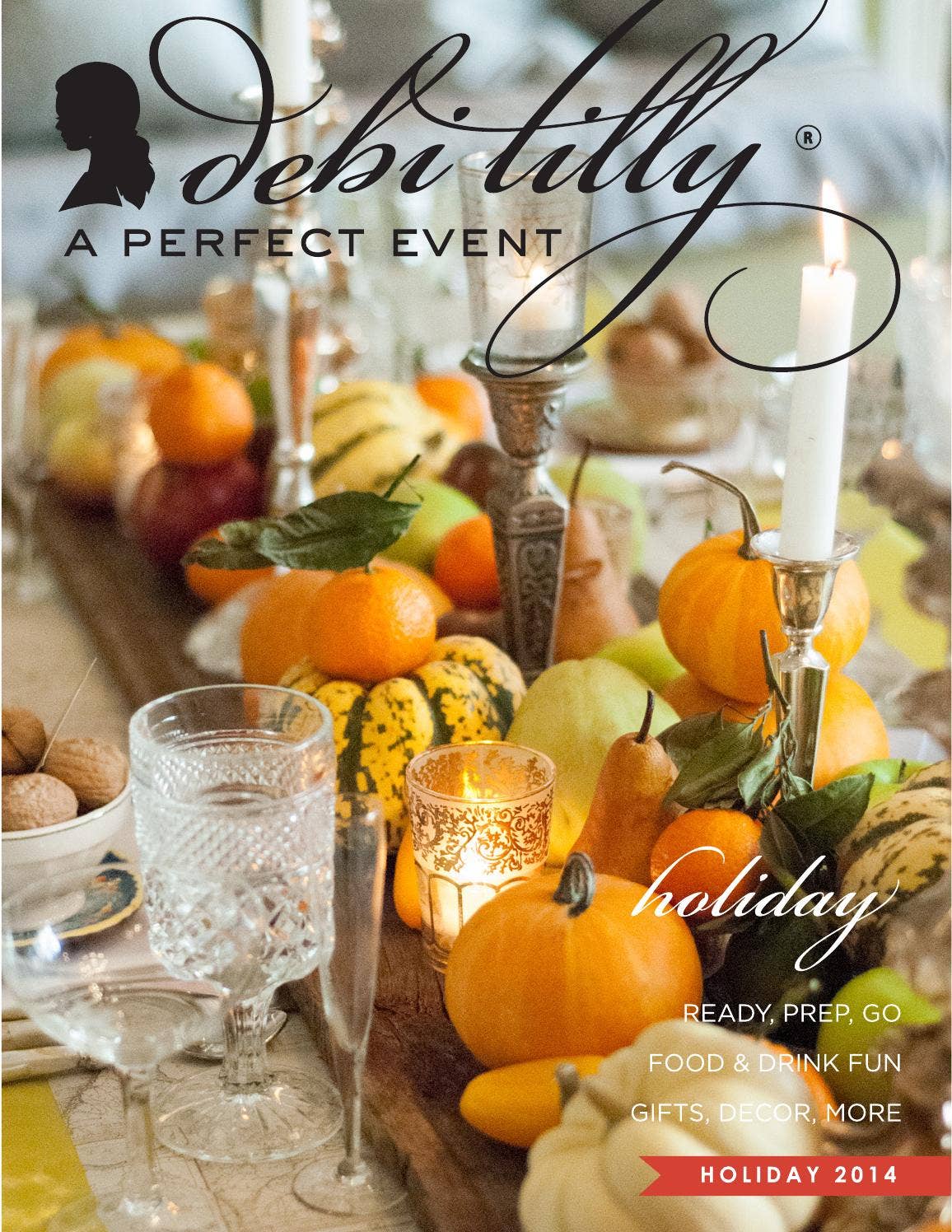 Debi Lilly, A Perfect Event, Holiday 2014 by Debi Lilly Style - Issuu