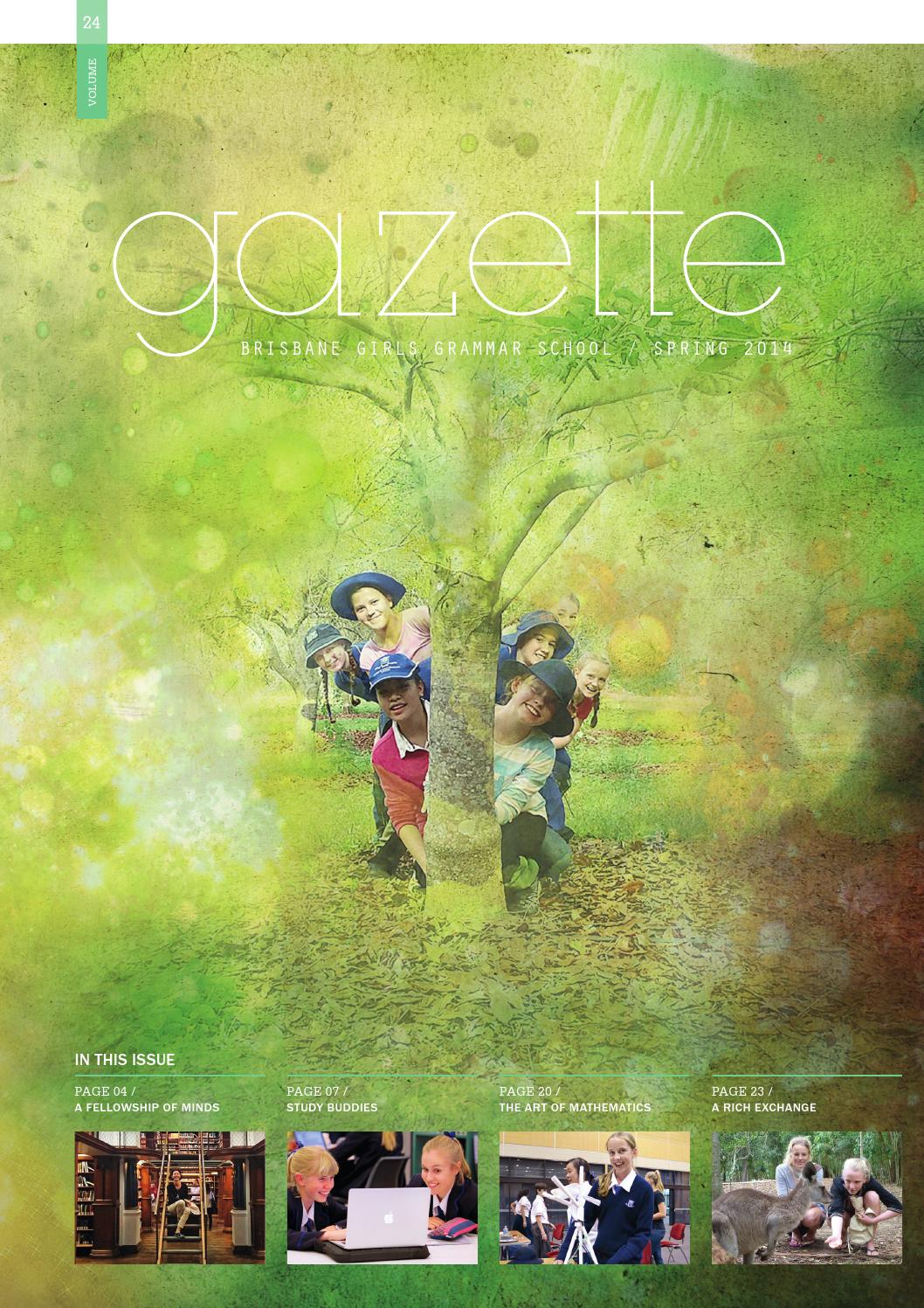 Brisbane Girls Grammar School Gazette, Spring 2014 by Brisbane Girls ...