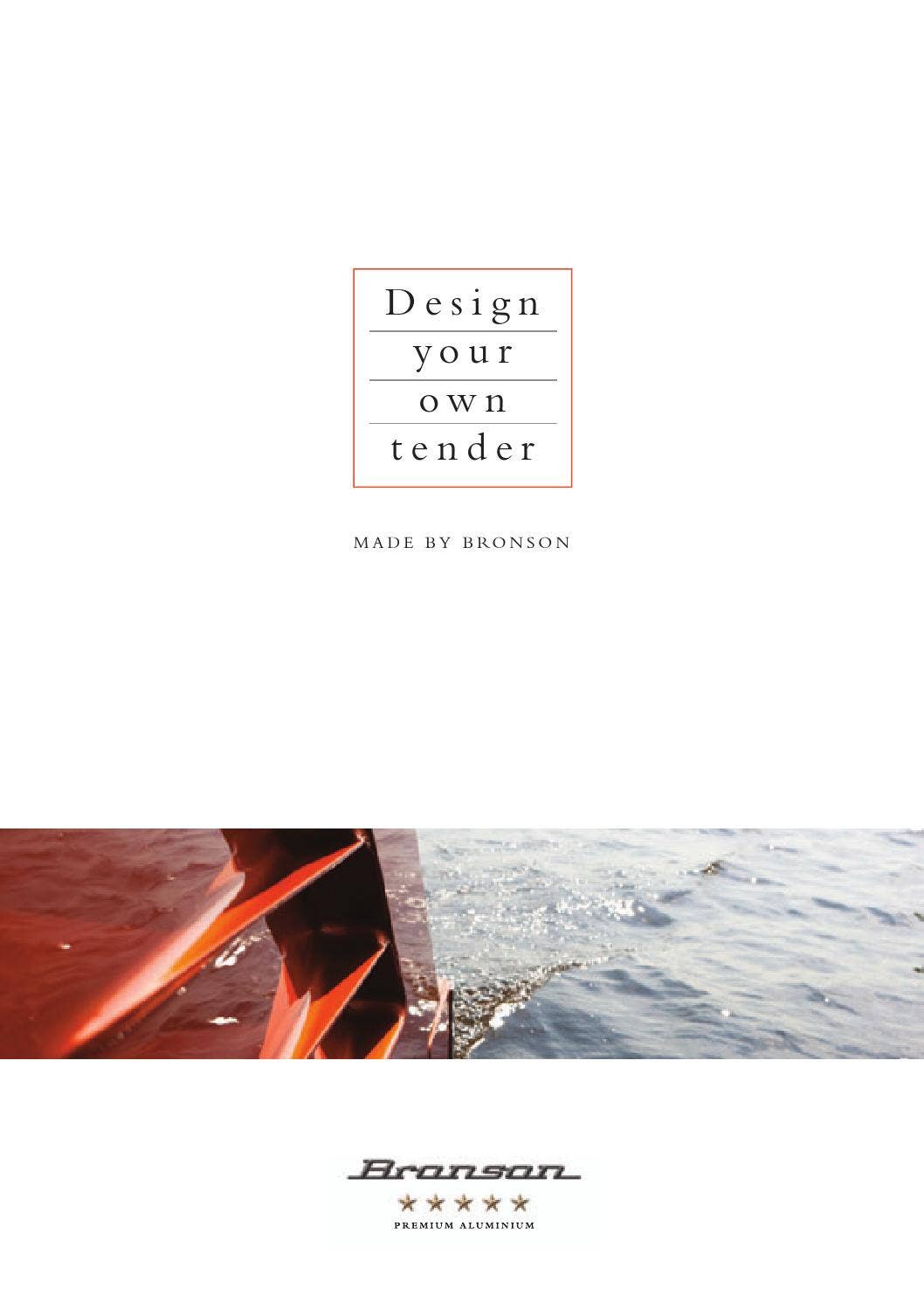 Bronson Marine - Premium Aluminium - Brochure 2014 by noordkust - Issuu