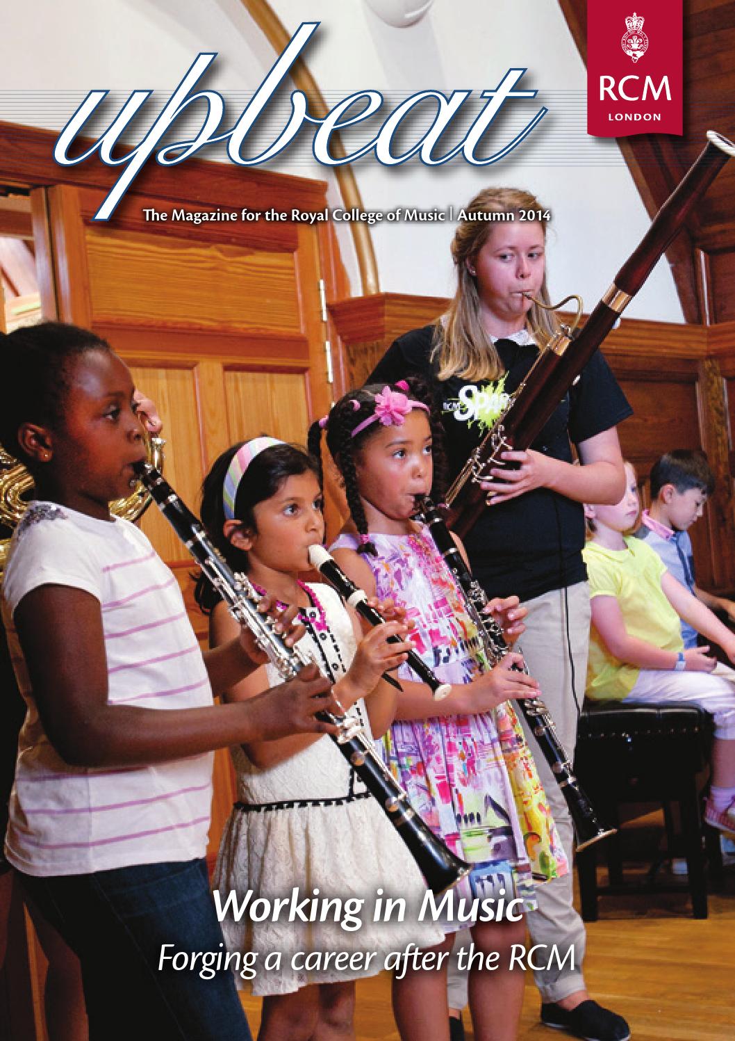 RCM Upbeat Autumn 2014 by Royal College of Music - Issuu