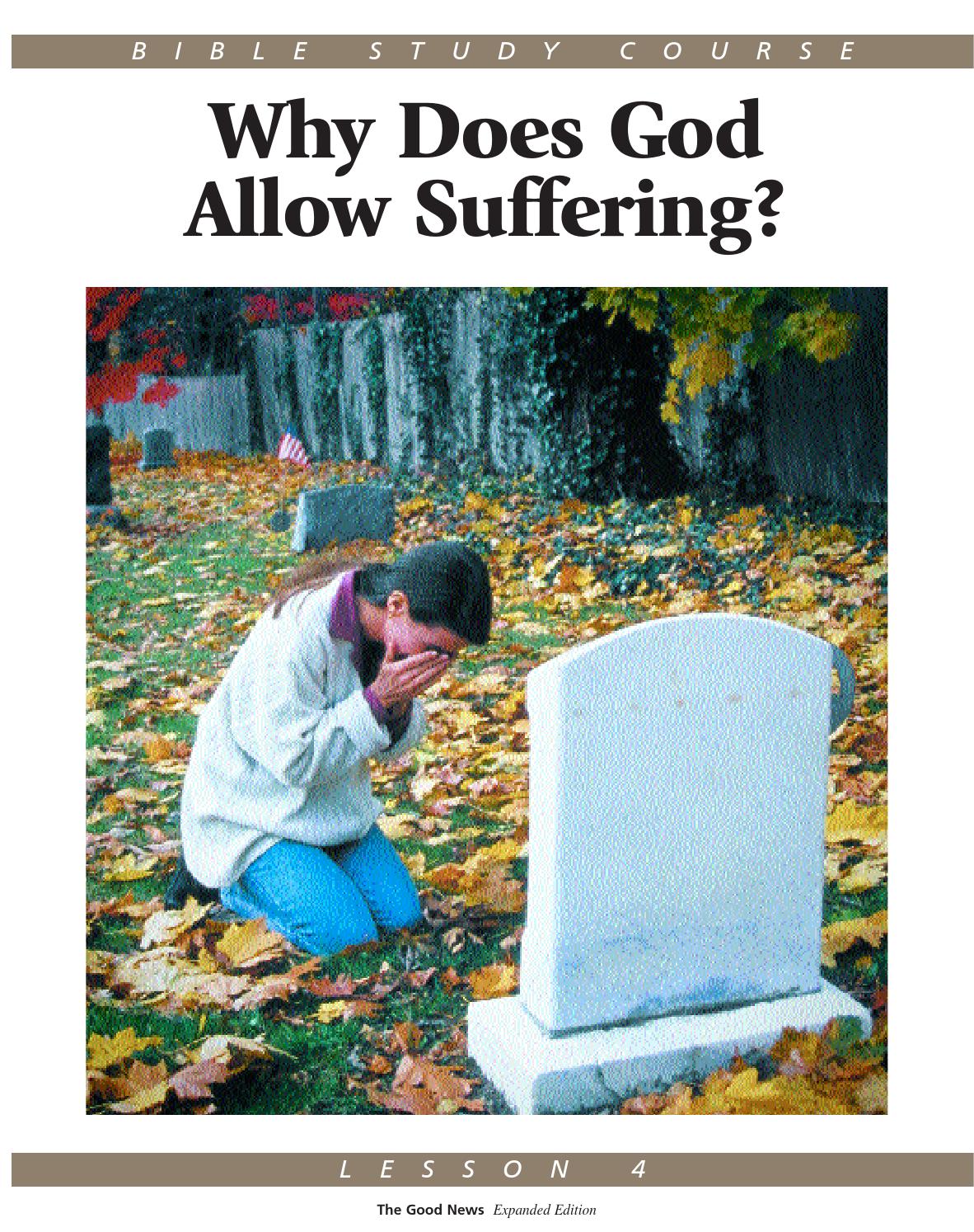 Bible Study Course: Lesson 4 - Why Does God Allow Suffering? by United ...