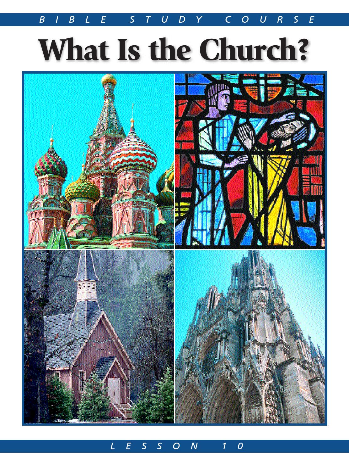 Bible Study Course: Lesson 10 - What Is the Church? by United Church of ...