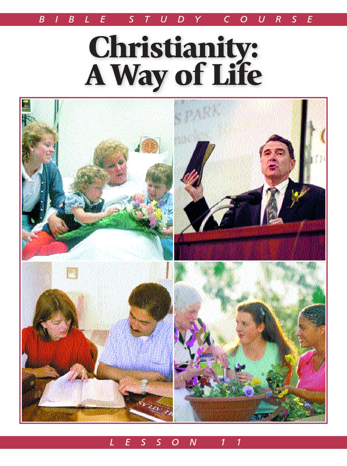 Bible Study Course: Lesson 11 - Christianity- A Way of Life by United ...