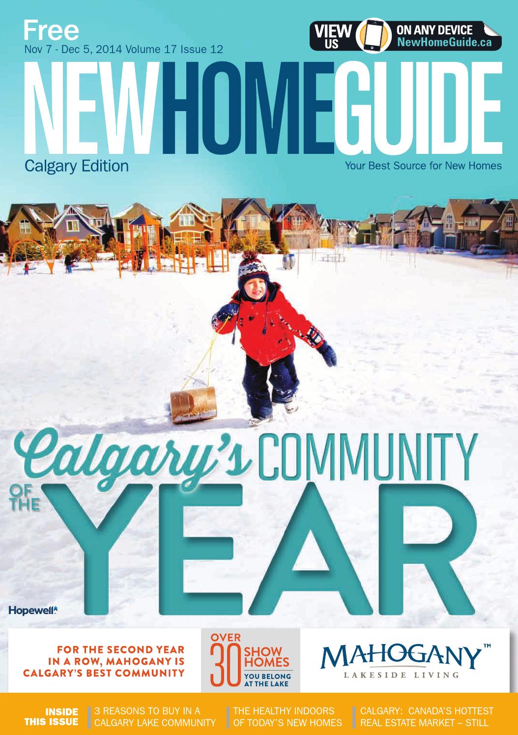 Calgary New Home Guide - Nov 7, 2014 by NextHome - Issuu