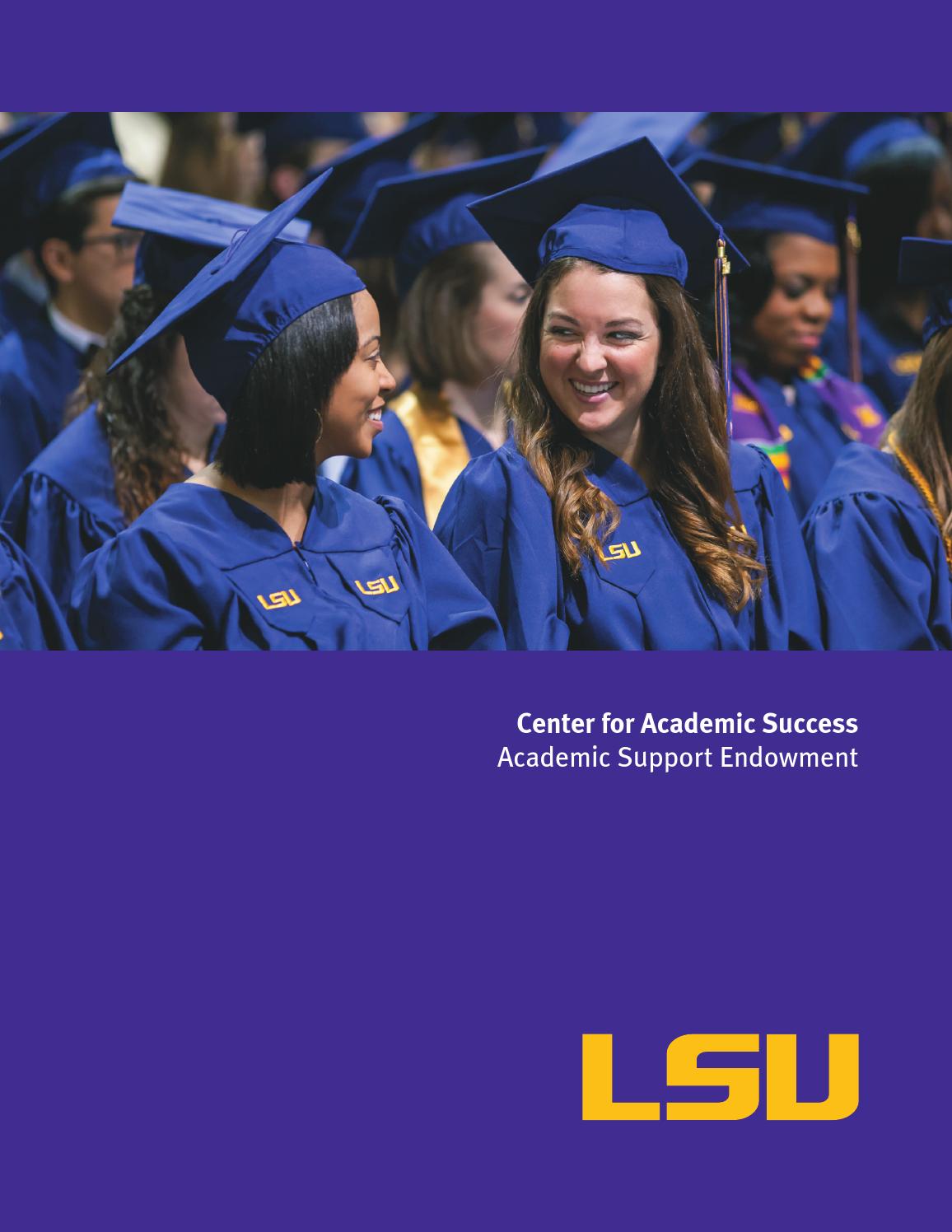 Center for Academic Success Case Statement by LSU Foundation - Issuu