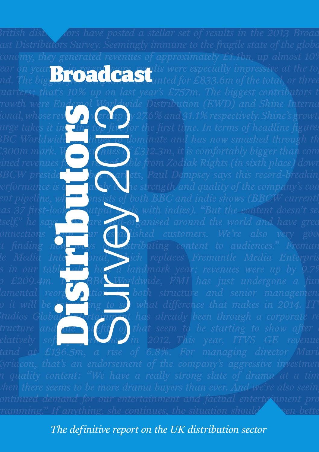 Broadcast Distributors Survey 2013 by Media Business Insight - Issuu